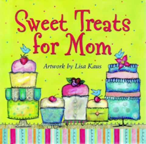 Sweet Treats for Mom - LoveChristianBooks.com