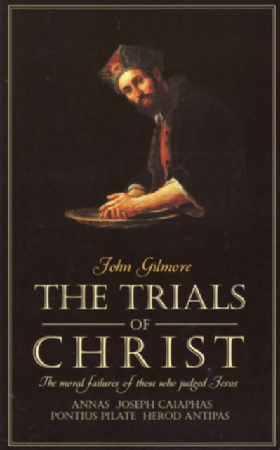Trials of Christ - LoveChristianBooks.com