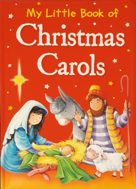My Little Book of Christmas Carols - LoveChristianBooks.com